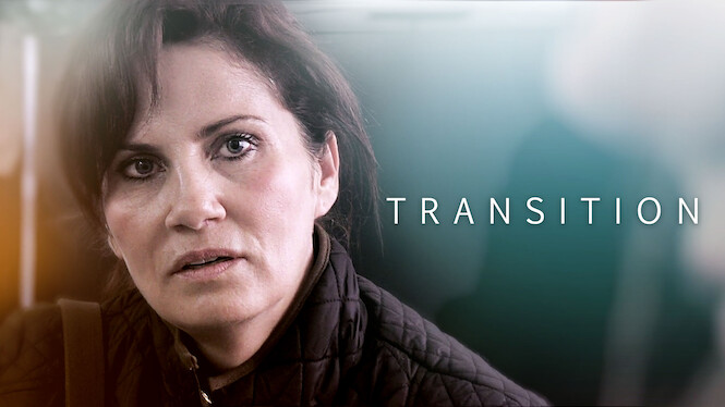 Transition (2018) - Netflix | Flixable